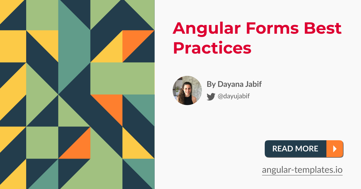Angular Forms Best Practices | Angular Templates Angular Forms Best Practices | Angular Templates